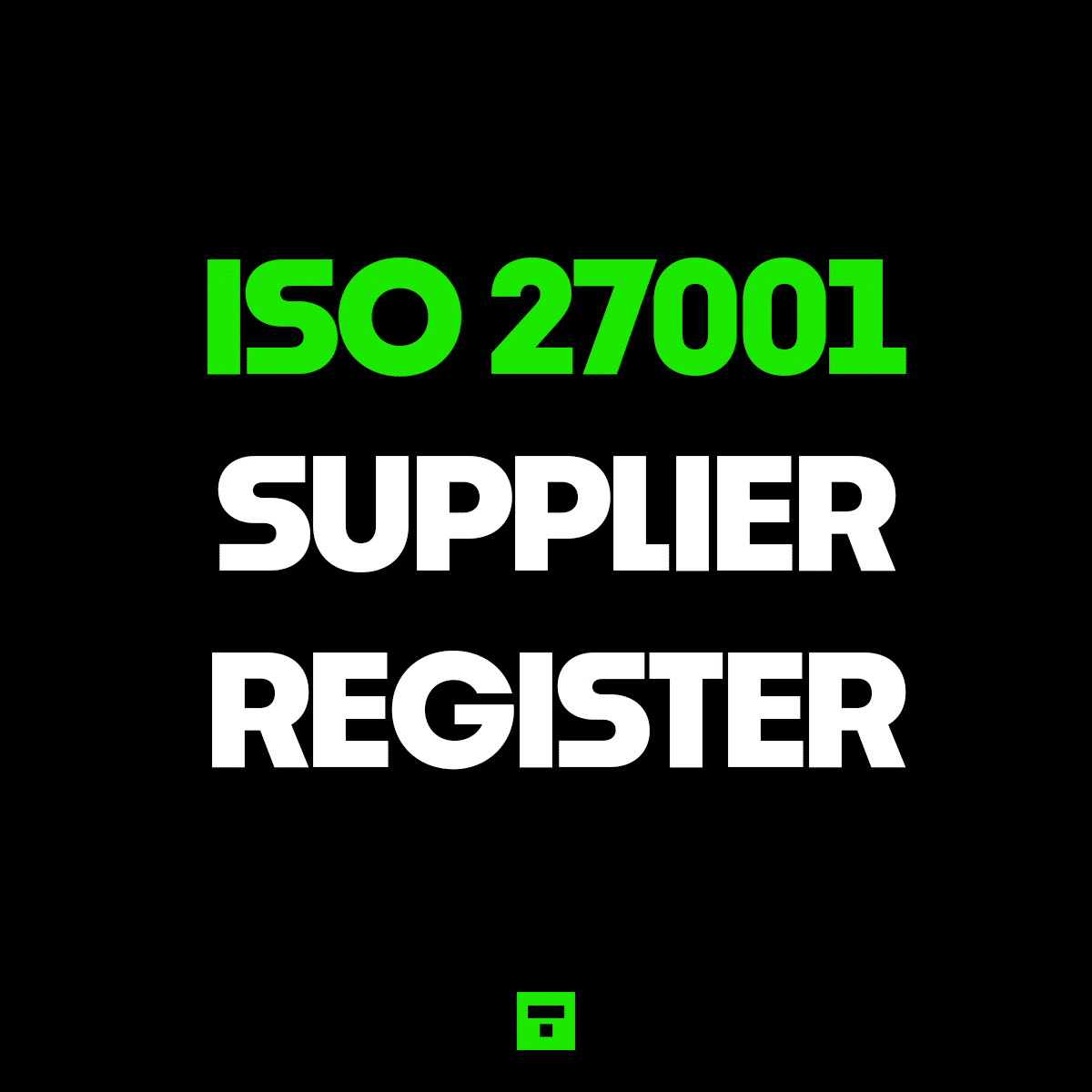 ISO 27001 Supplier Register Beginner’s Guide (& template)