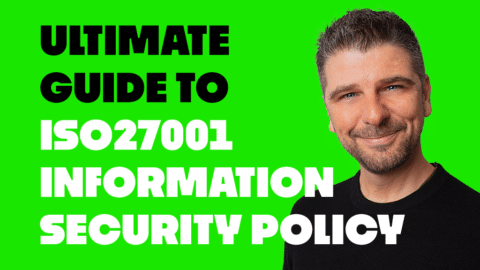 ISO 27001 Information Security Policy Beginner’s Guide