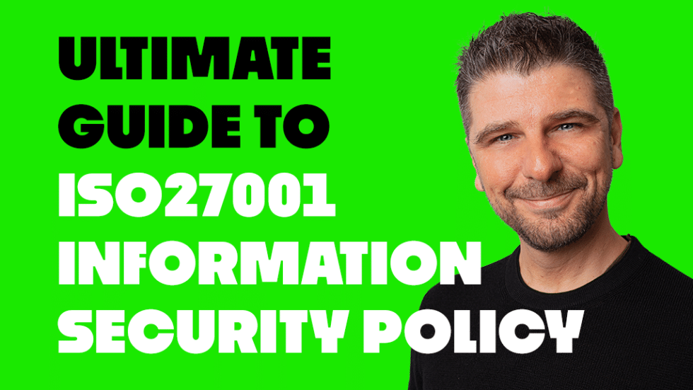 ISO 27001 Information Security Policy Beginner’s Guide