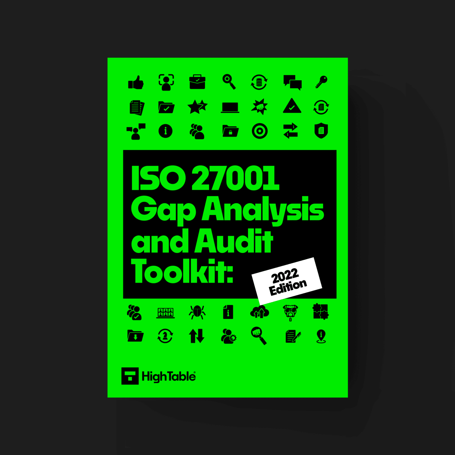 The Ultimate ISO27001:2022 Gap Analysis and Audit Toolkit
