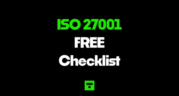 Totally free ISO 27001:2022 Checklist - download and use now
