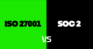 ISO 27001 vs SOC 2 explained simply