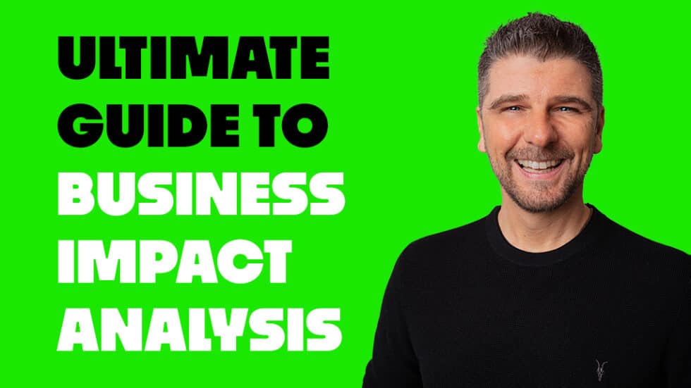 Business Impact Analysis: Ultimate Guide - Ultimate Guide