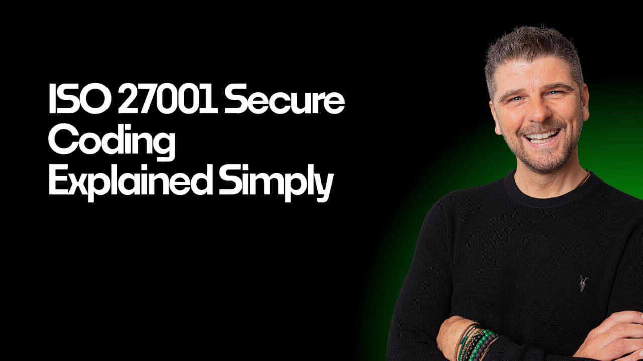 ISO 27001 Secure Coding Explained Simply with Templates