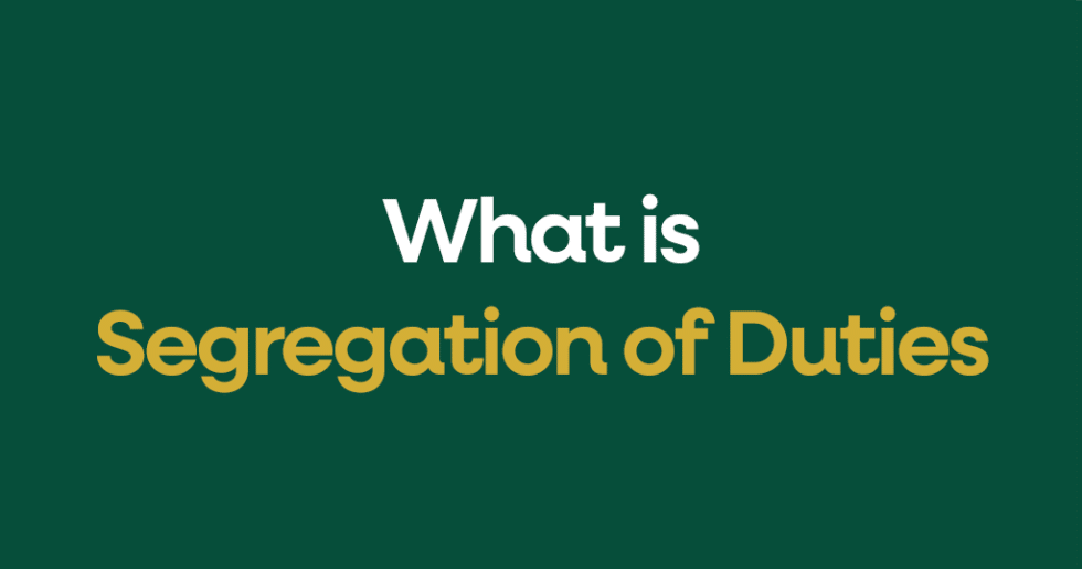 What is ISO 27001 Segregation of Duties?